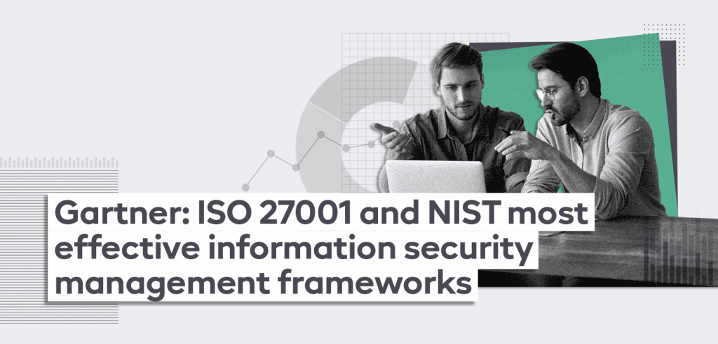 Gartner: ISO 27001 & NIST Most Effective Infosec Risk Management Frameworks
